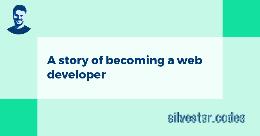 A story of becoming a web developer S.Bistrović