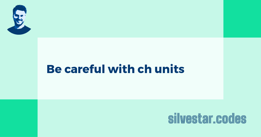 Be careful with ch units S.Bistrović