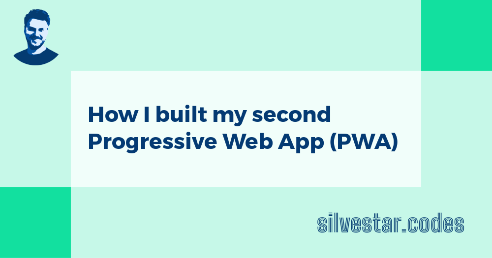 How I built my second Progressive Web App (PWA) S.Bistrović