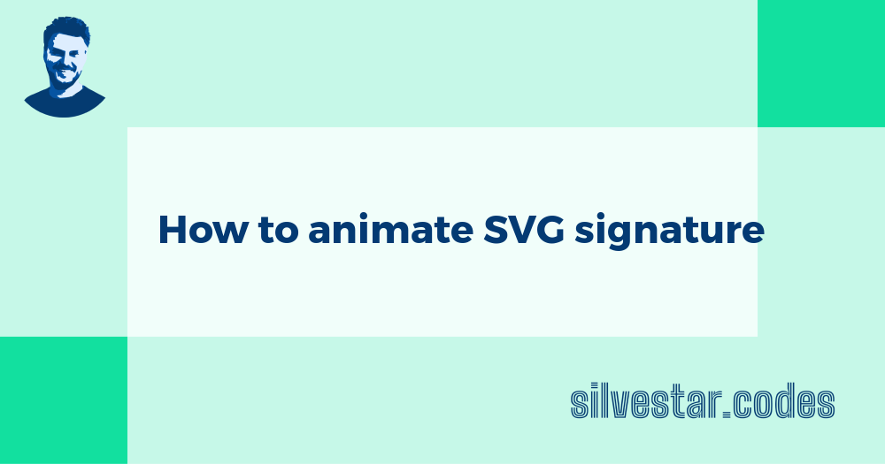 How to animate SVG signature S.Bistrović