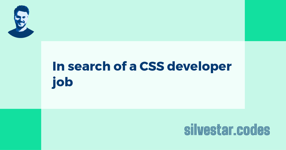In search of a CSS developer job S.Bistrović