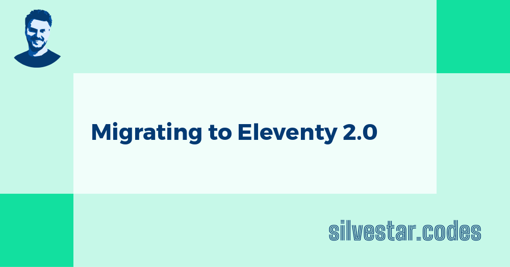 Migrating to Eleventy 2.0 S.Bistrović