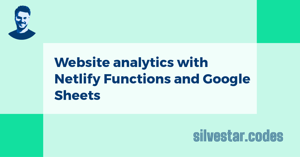 Website analytics with Netlify Functions and Google Sheets S.Bistrović